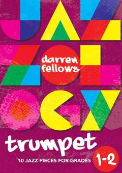 Jazzology Trumpet - Grade 1-2 de Darren Fellows » partitions-musicales.net
