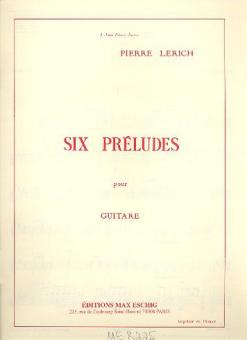 6 préludes de Pierre Lerich » Partitions pour guitare