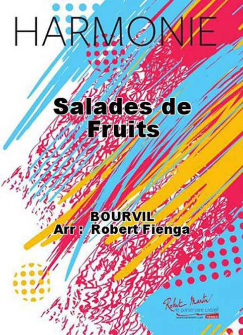 Salade de Fruits » Partitions pour orchestre d'harmonie