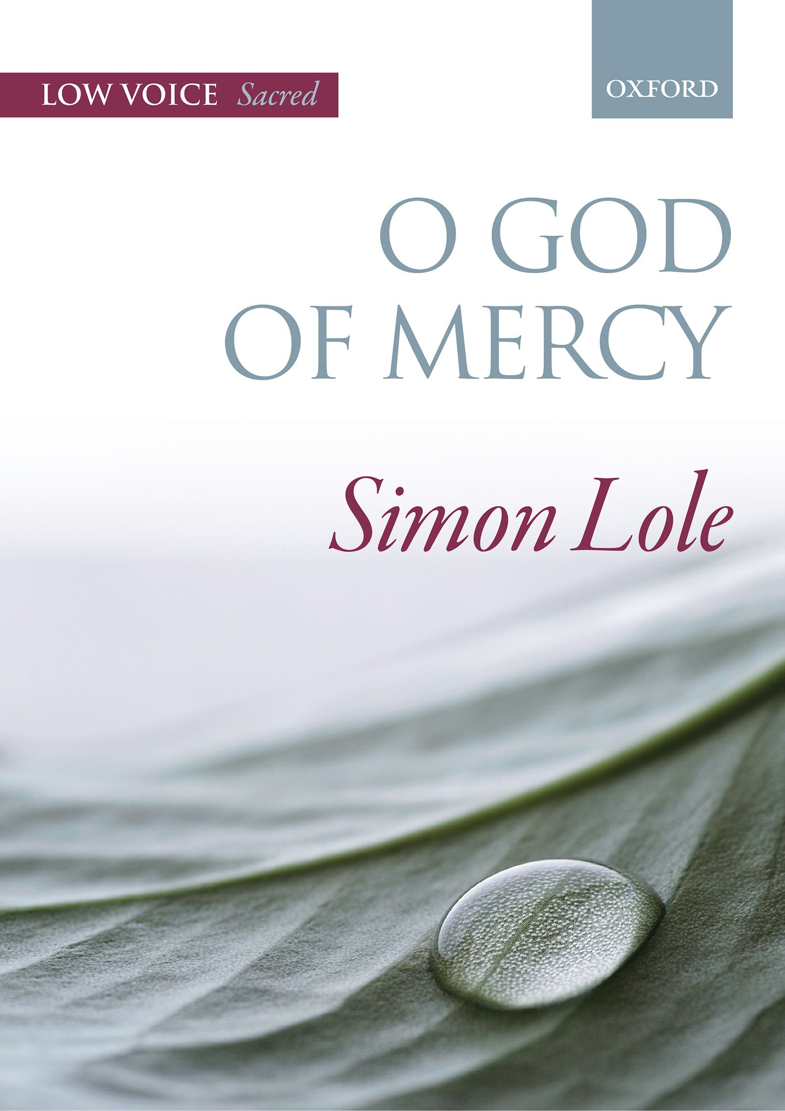 O God of Mercy (solo/low) de Simon Lole (Download) » Partitions pour chant