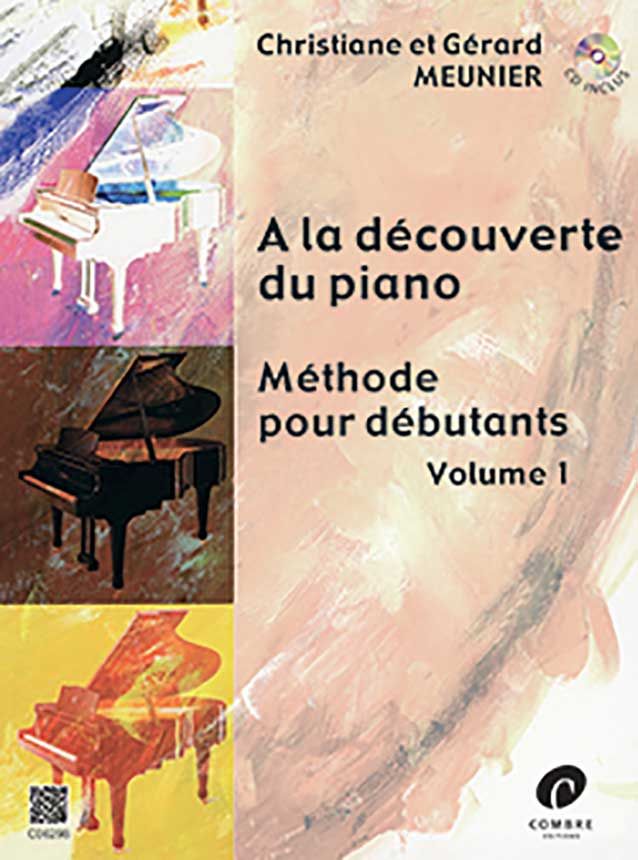 A la découverte du piano Vol.1 Méthode débutant de Gerard Meunier ...
