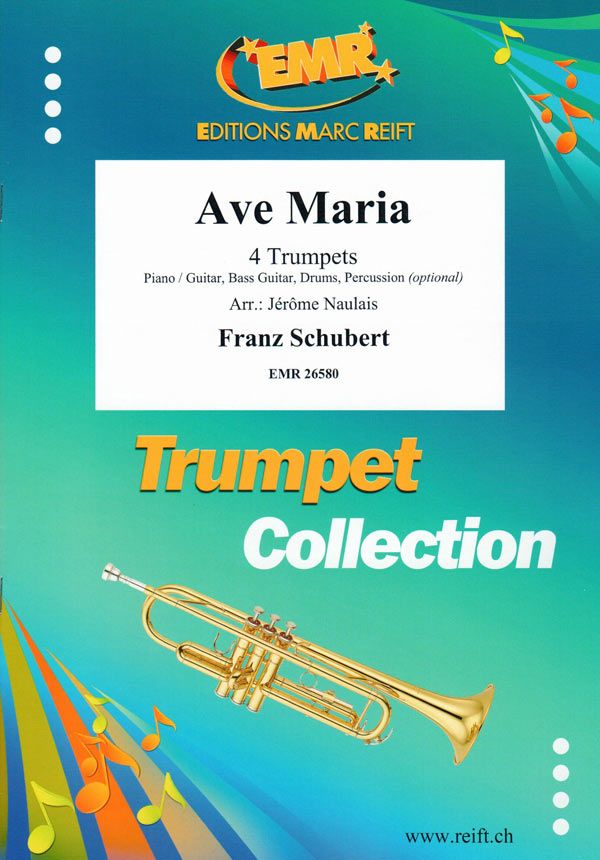 Ave Maria de Franz Schubert » Partitions pour trompette - EMR26580
