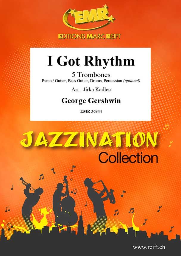 I Got Rhythm DOWNLOAD de George Gershwin » Partitions pour trombone