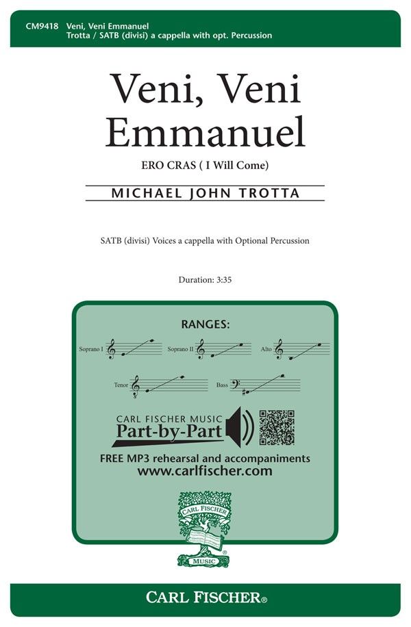 Veni, Veni Emmanuel de Michael John Trotta » Partitions pour chœur mixte