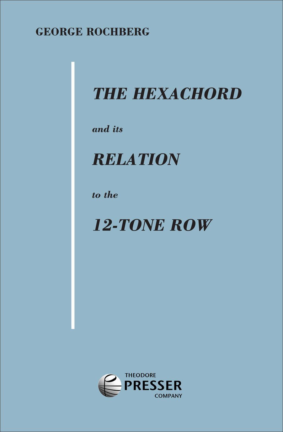 The Hexachord... de George Rochberg » partitions-musicales.net